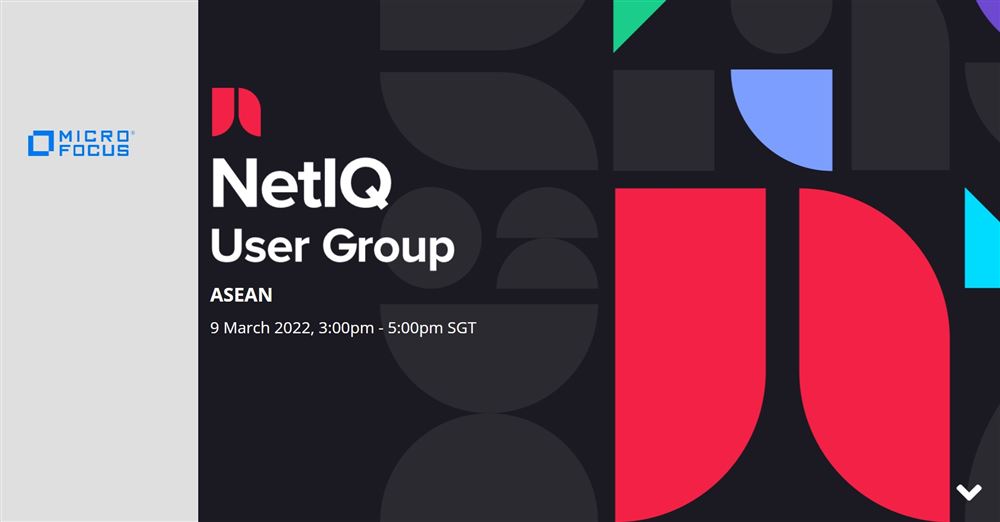 Sự kiện online: Indentity Management - Micro Focus ASEAN NetIQ User Group
